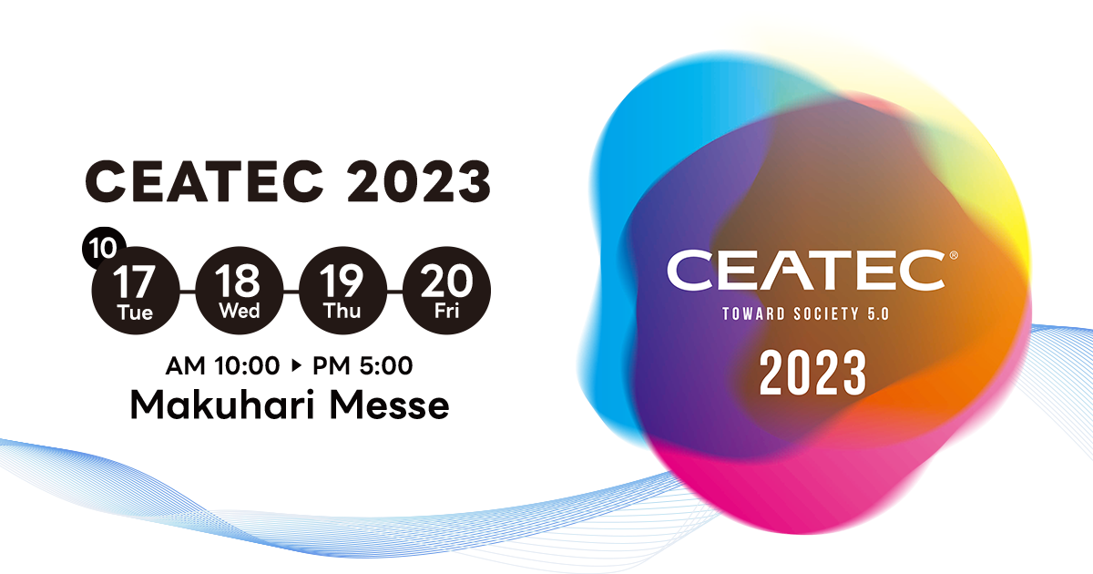 Schedule | CEATEC 2023 toward Society 5.0 Call for Exhibits official website