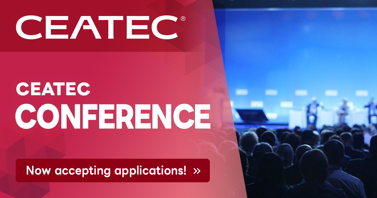 CONFERENCE Participation Menu | CEATEC 2024 Toward Society 5.0 Call for Exhibits official website